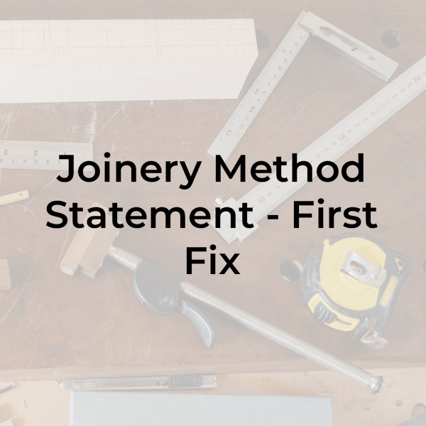 Joinery Method Statement - First Fix - Safety Place