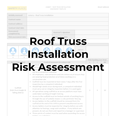 Roof Truss Installation Risk Assessment - Safety Place