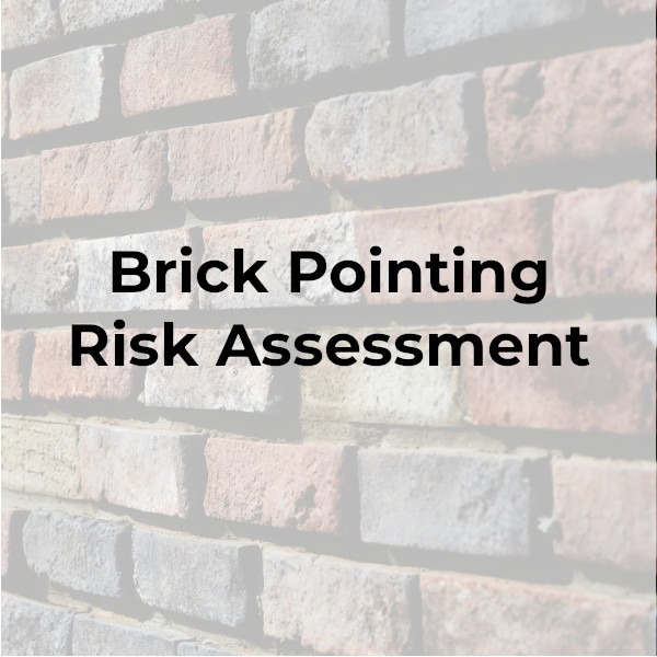Brick Pointing Risk Assessment - Safety Place