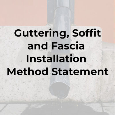 Guttering, Soffit and Fascia Installation Method Statement - Safety Place