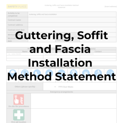 Guttering, Soffit and Fascia Installation Method Statement - Safety Place