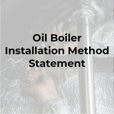 Oil Boiler Installation Method Statement - Safety Place