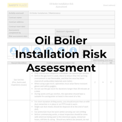Oil Boiler Installation Risk Assessment - Safety Place