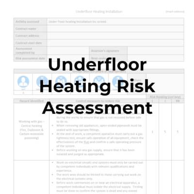 Underfloor Heating Risk Assessment - Safety Place