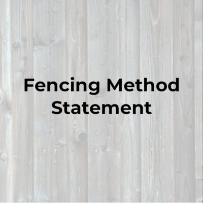 Fencing Method Statement - Safety Place
