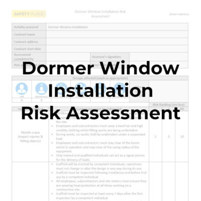 Dormer Window Installation Risk Assessment - Safety Place
