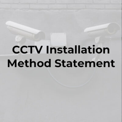 CCTV Installation Method Statement - Safety Place