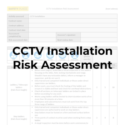 CCTV Installation Risk Assessment - Safety Place