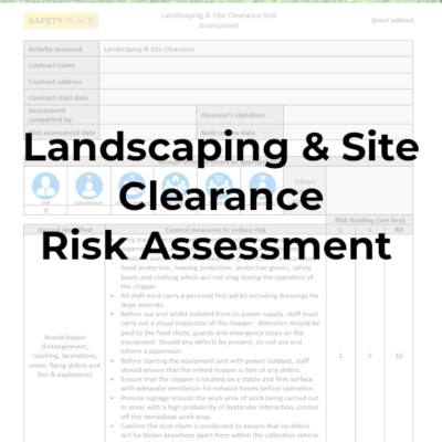 Landscaping and Site Clearance Risk Assessment - Safety Place