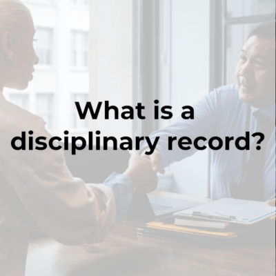 What is a disciplinary record?