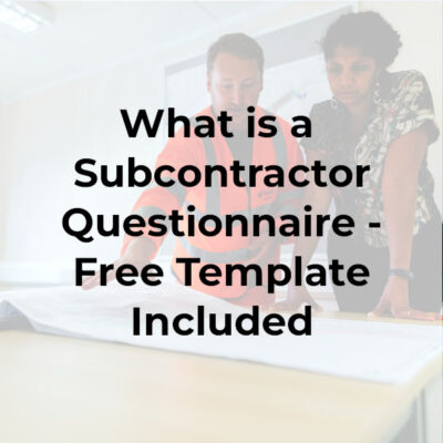 What is a Subcontractor Questionnaire - Free template