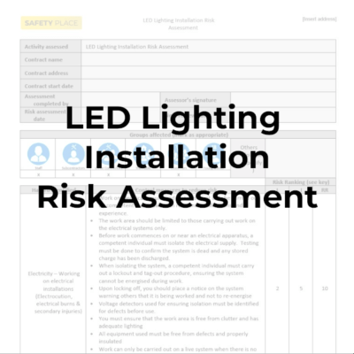 LED Lighting Risk Assessment - Safety Place