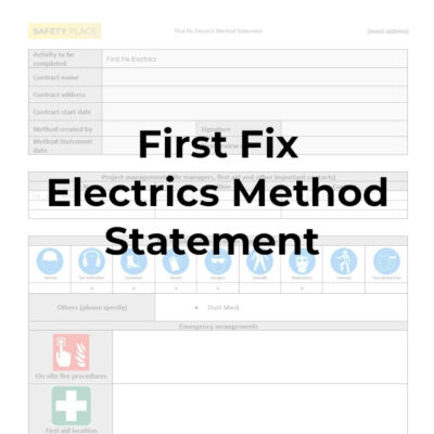 First Fix Electrics Method Statement - Safety Place