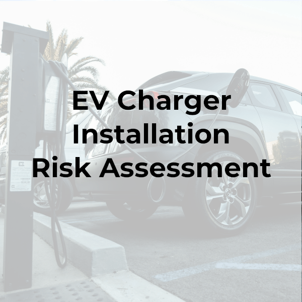 EV Charger Installation Risk Assessment - Safety Place