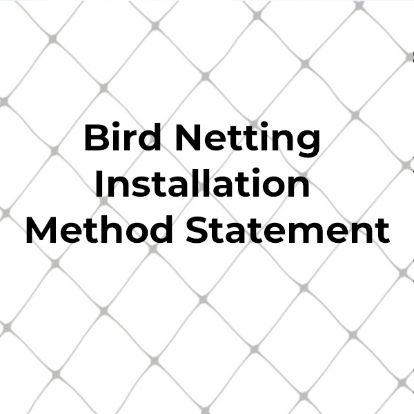 Bird Netting Installation Method Statement - Safety Place