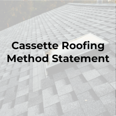 Cassette Roofing Method Statement - Safety Place