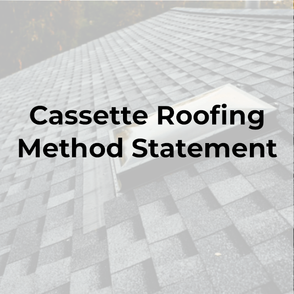 Cassette Roofing Method Statement - Safety Place