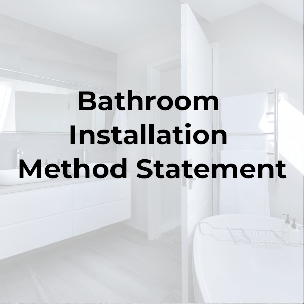 Bathroom Installation Method Statement - Safety Place