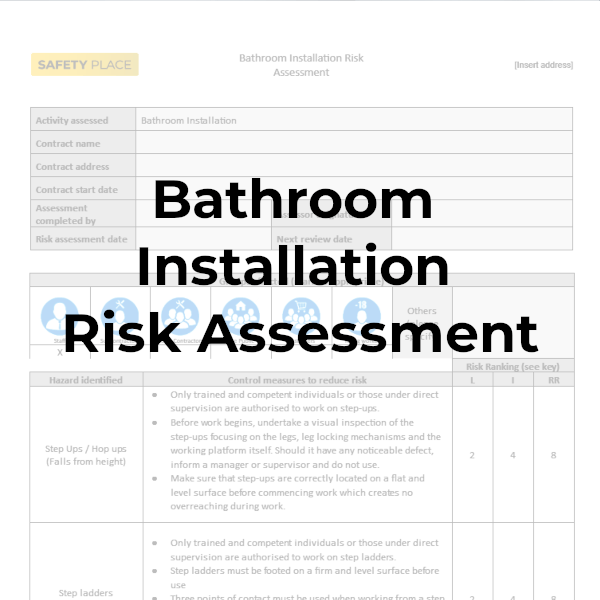 Bathroom Installation Risk Assessment - Safety Place