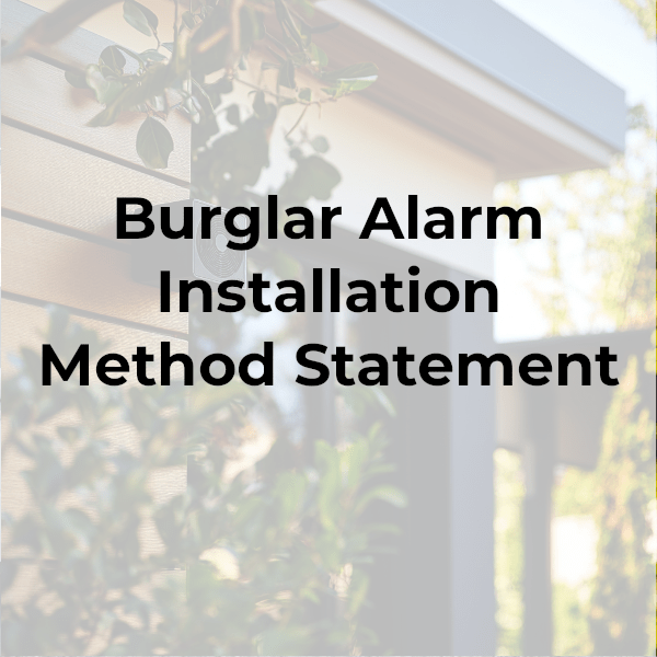 Burglar Alarm Installation Method Statement - Safety Place