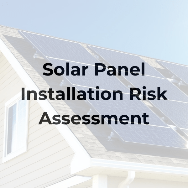 Solar Panel Installation Risk Assessment - Safety Place