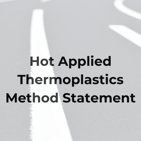 Hot Applied Thermoplastics Method Statement - Safety Place