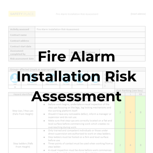 Fire Alarm Installation Risk Assessment - Safety Place